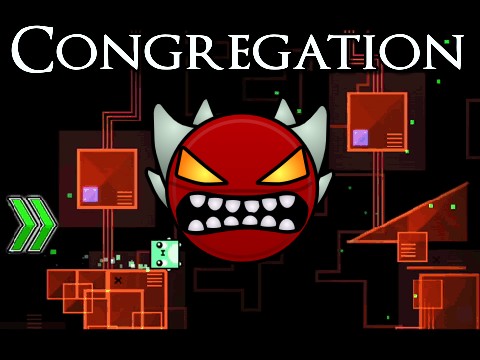 (Work In Progress) Geometry Dash Congregation