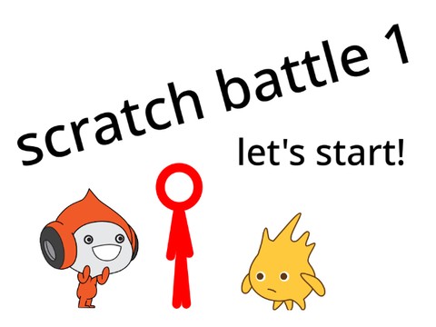 scratch battle 1: lets start!