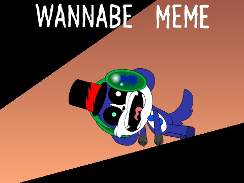 Wannabe // Meme