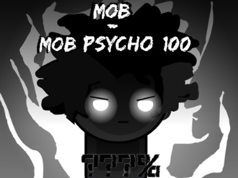 MOB - MOB PSYCHO 100
