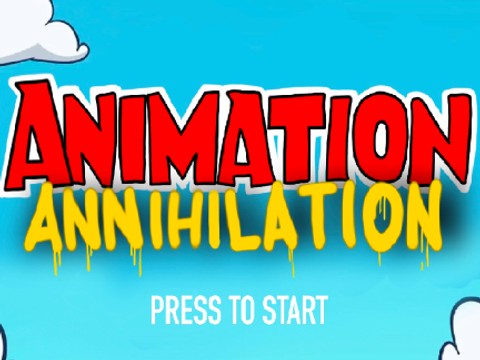 Animation Annihilation