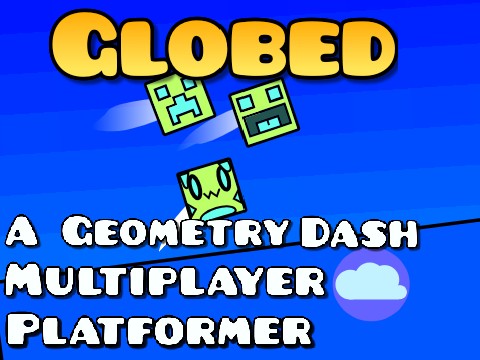 "Globed" A Geometry Dash Multiplayer Platformer (#games)