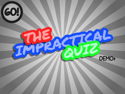 The Impractical Quiz Demo+ (60!)