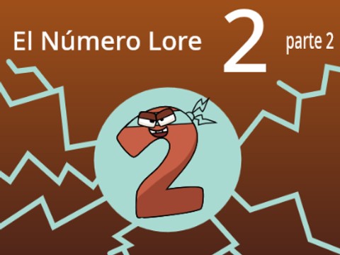 Spanish Number Lore: 2 Parte 2