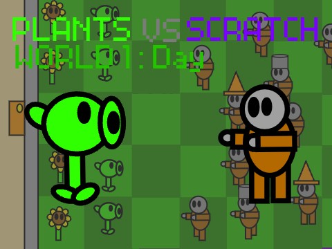 Plants vs scratch [WORLD 1]