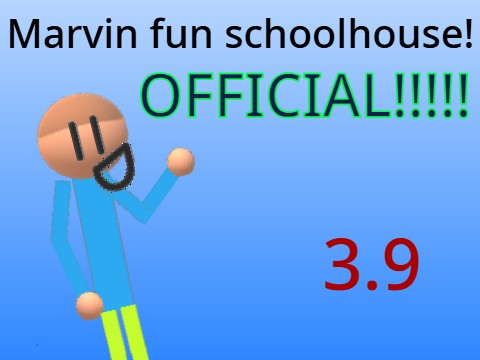 Marvin's Fun Schoolhouse! 3.9.6