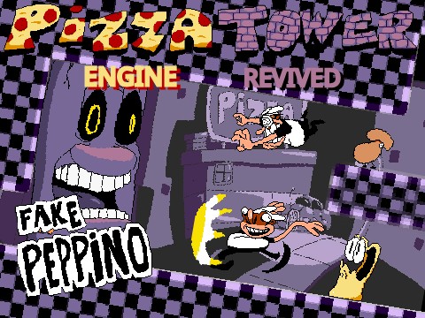 (PLAYABLE FAKE PEPPINO) Pizza Tower Engine Revived