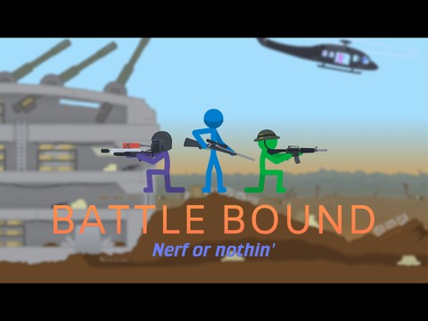 Battle Bound | Nerf or nothin'