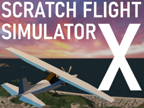 Scratch Flight Simulator X - A 3D Flight Simulator v1.4.6