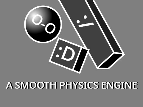 A SMOOTH PHYSICS ENGINE [NEW UPDATE 0.5]