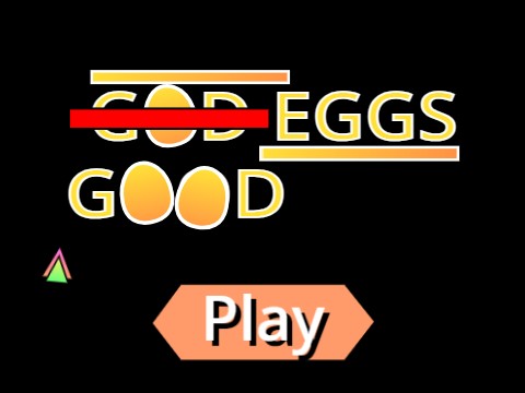 GOOD EGGS