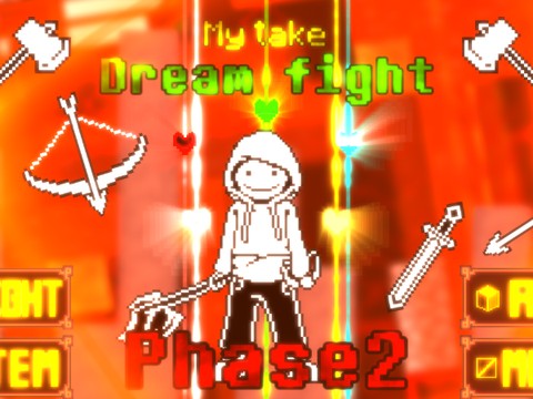 [My take] Dream fight Phase2