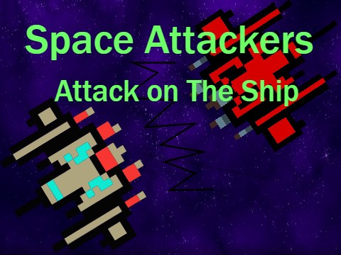 Space Attackers: Attack on The Ship