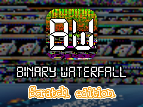 Binary Waterfall (Scratch Edition)