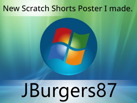New Scratch Shorts Poster I made.