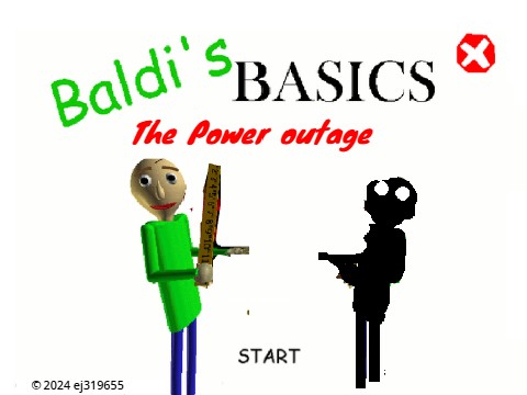 Baldi's Basics The Power outage