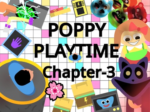 Poppy Playtime- Chapter 3