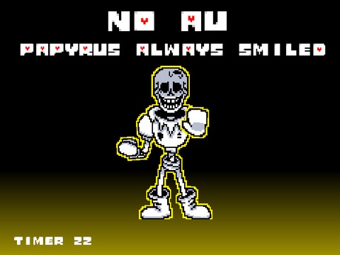 PAPYRUS ALWAYS SMILED remix
