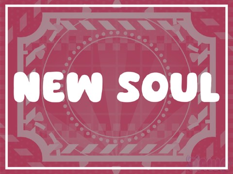 New Soul 》Meme