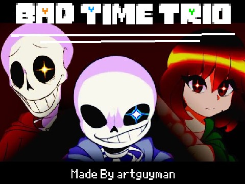 Undertale Bad Time Trio