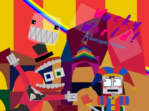 "Wacky World" - The Amazing Digital Circus Music Video Version A