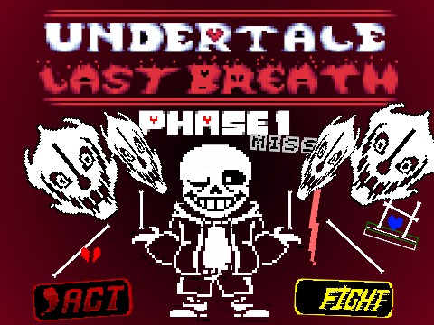 UNDERTALE LAST BREATH PHASE 1