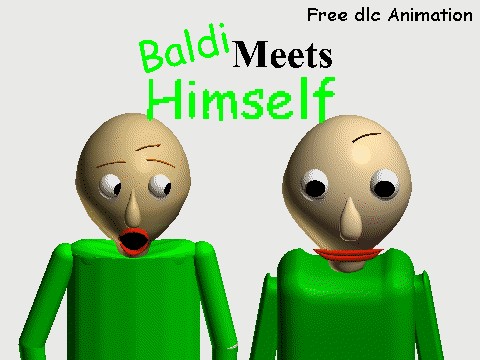 Baldi meets himself