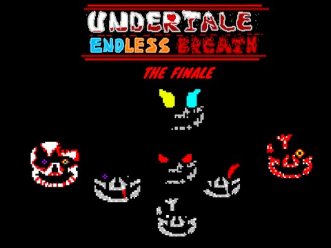 Undertale Endless breath The finale Act 12