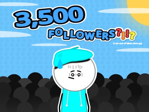 3,500 FOLLOWERS?!!? // #all #animations #stories