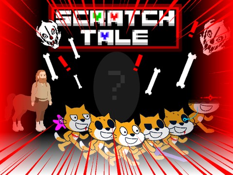 scratchTALE remake【永久未完成】