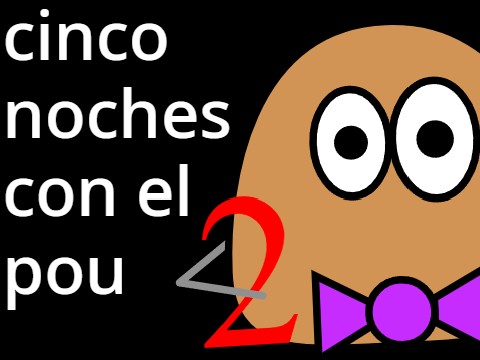cinco noches con el pou 2