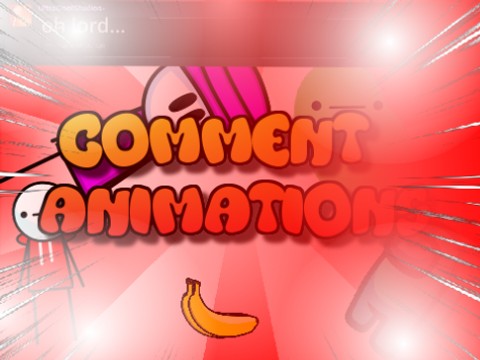 Comment animations