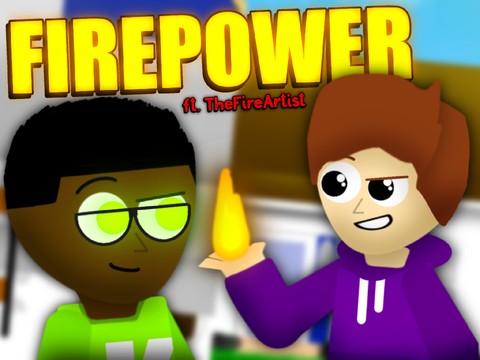 Firepower (ft. TheFireArtist)