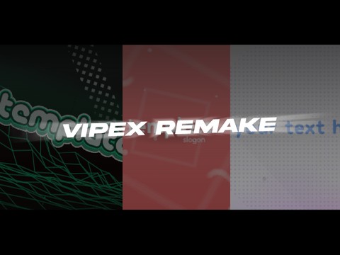 Vipex Remake Intros.