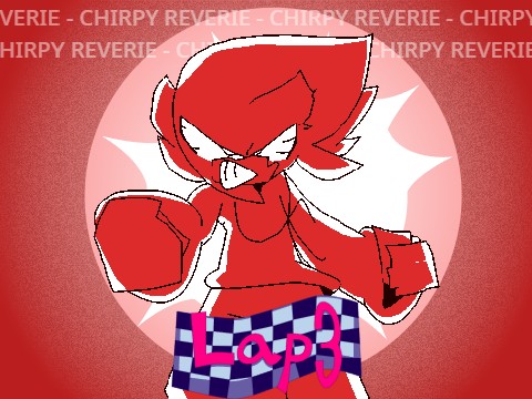 Chirpy Reverie LAP 3