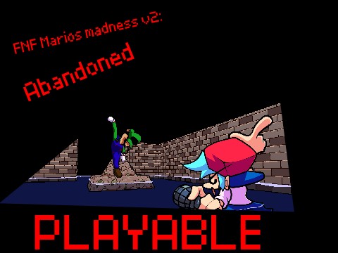 FNF Marios madness v2: Abandoned