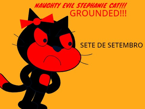 (DON'T REPORT) Evil Stephanie Cat gets grounded on Sete de Setembro