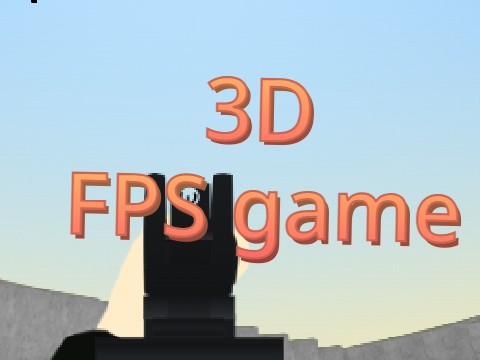 3D FPS game