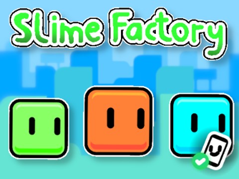 Slime Factory