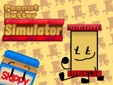 Peanut Butter Simulator [ALPHA]