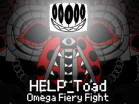 HELP_Toad Omega Fiery Fight.