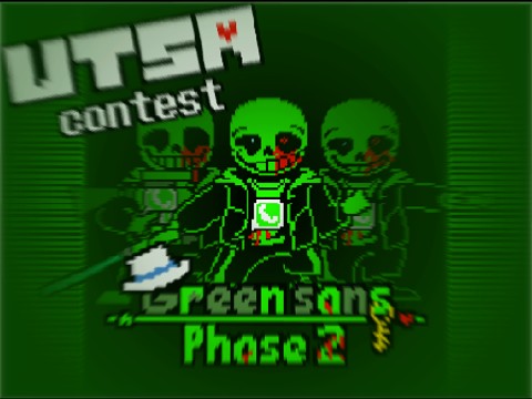 ||UTSA contest|| green sans phase2 full animation!!!