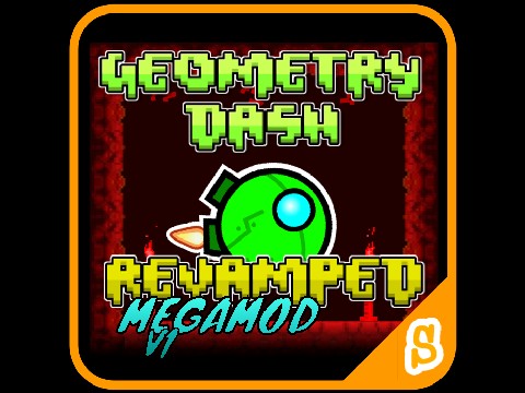 Geometry Dash Revamped MEGAMOD V1
