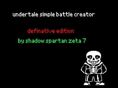 undertale simple battle creator DEFINITIVE EDITION update 3