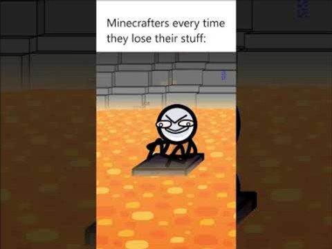 losing your stuff in minecraft