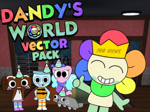 (100 VIEWS!) Dandy's World Vector Pack (WIP)