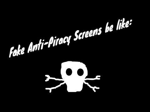 Fake Anti-Piracy Screens be like: