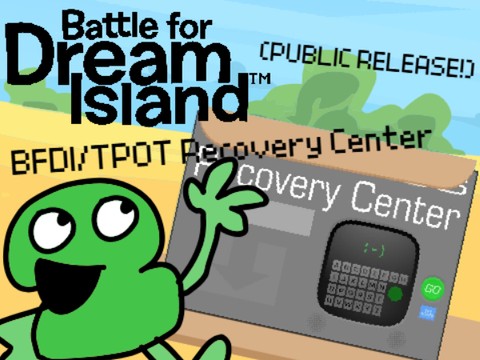 BFDI/TPOT Recovery Center (PUBLIC RELEASE!)