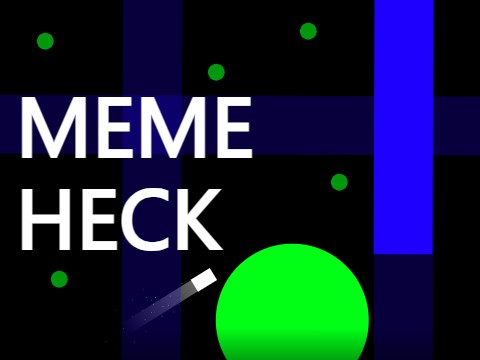 Meme Heck