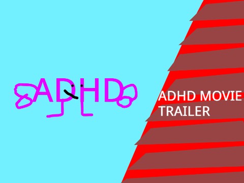 ADHD Movie Trailer